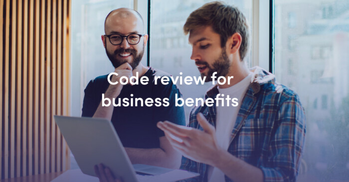 What Is a Code Review: Process, Benefits & Best Practices