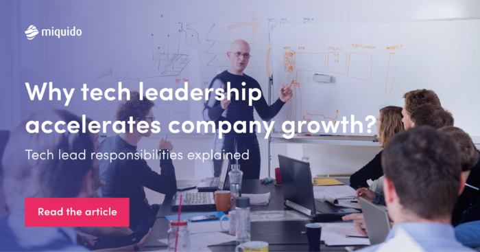 Tech Lead: Main Roles & Responsibilities Explained - Miquido Blog
