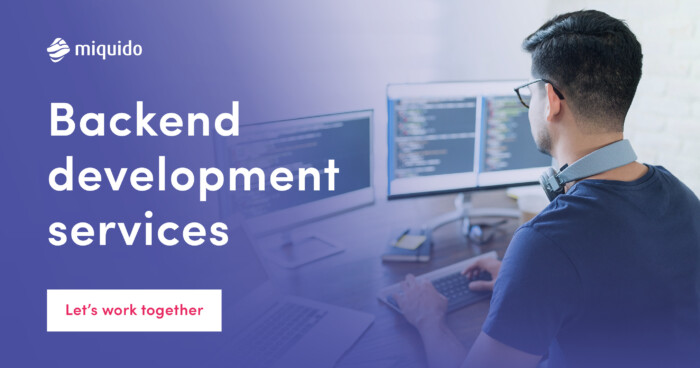Custom Backend Development Services | Miquido