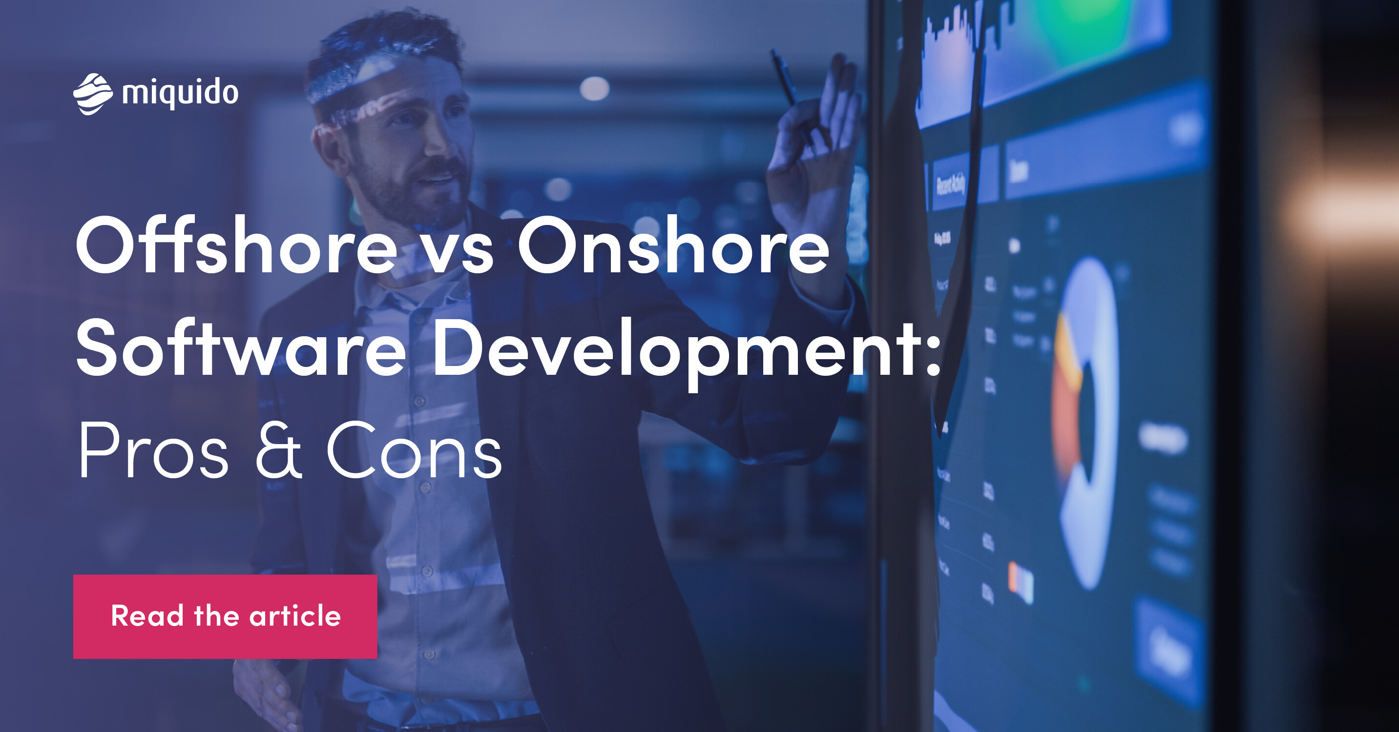Offshore vs Onshore Software Development: Pros & Cons | Blog Miquido