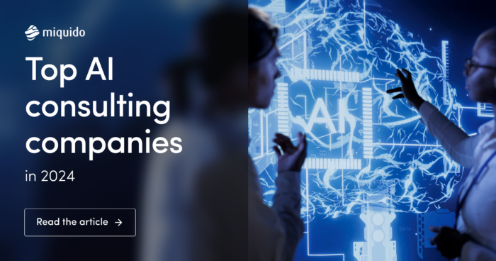 Top X AI Consulting Companies to Watch in 2025 | Miquido Blog