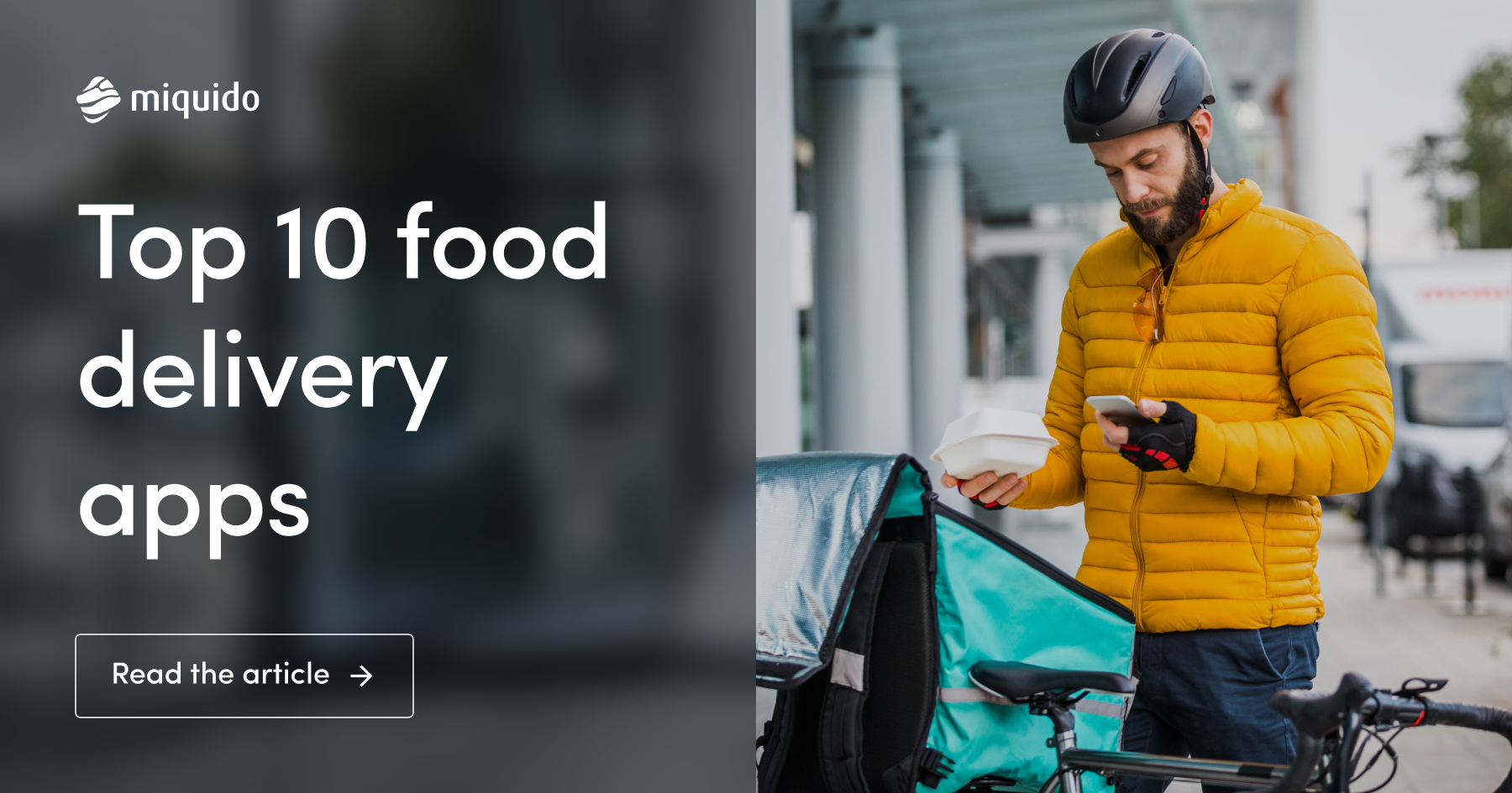 Top 10 food delivery apps in 2024 | Miquido Blog