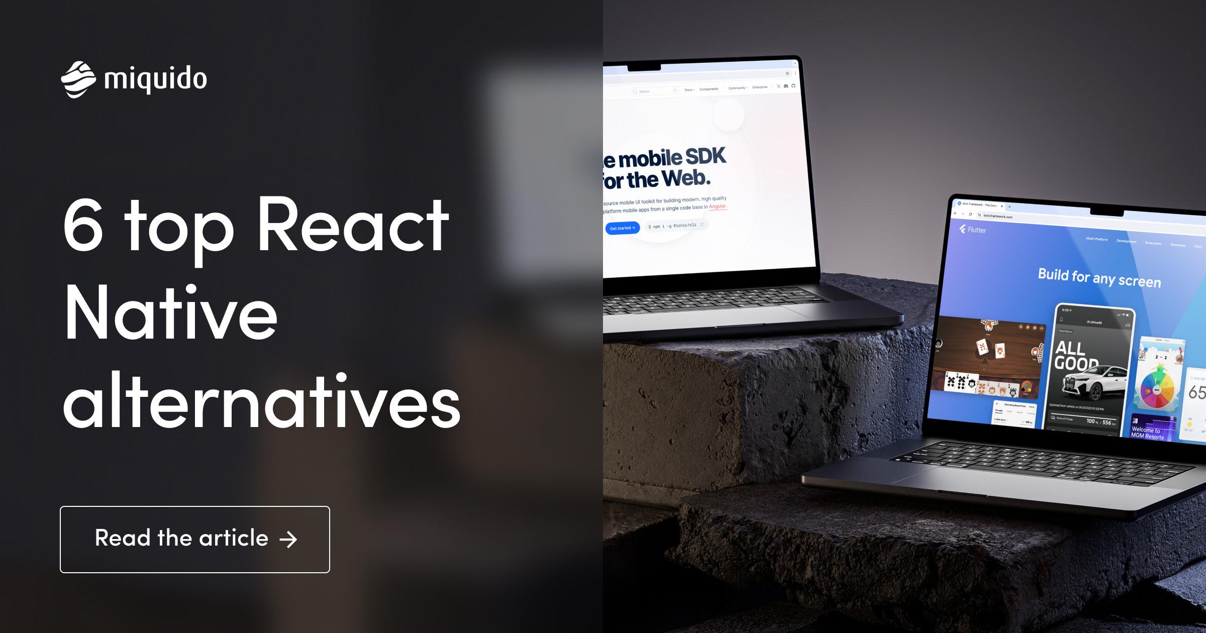 6 Top React Native Alternatives | Miquido Blog