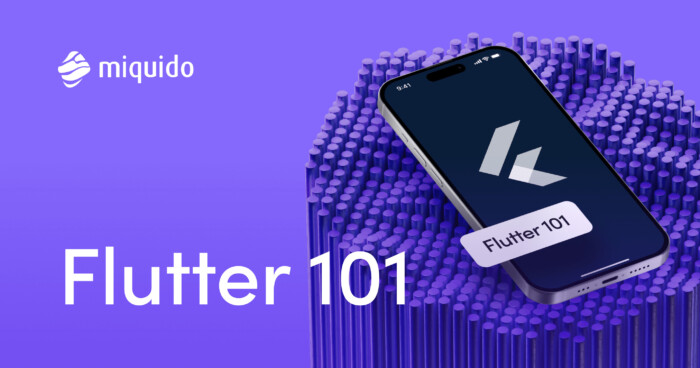 Flutter 101: Knowledge Base | Miquido Flutter 101: Knowledge Base | Miquido