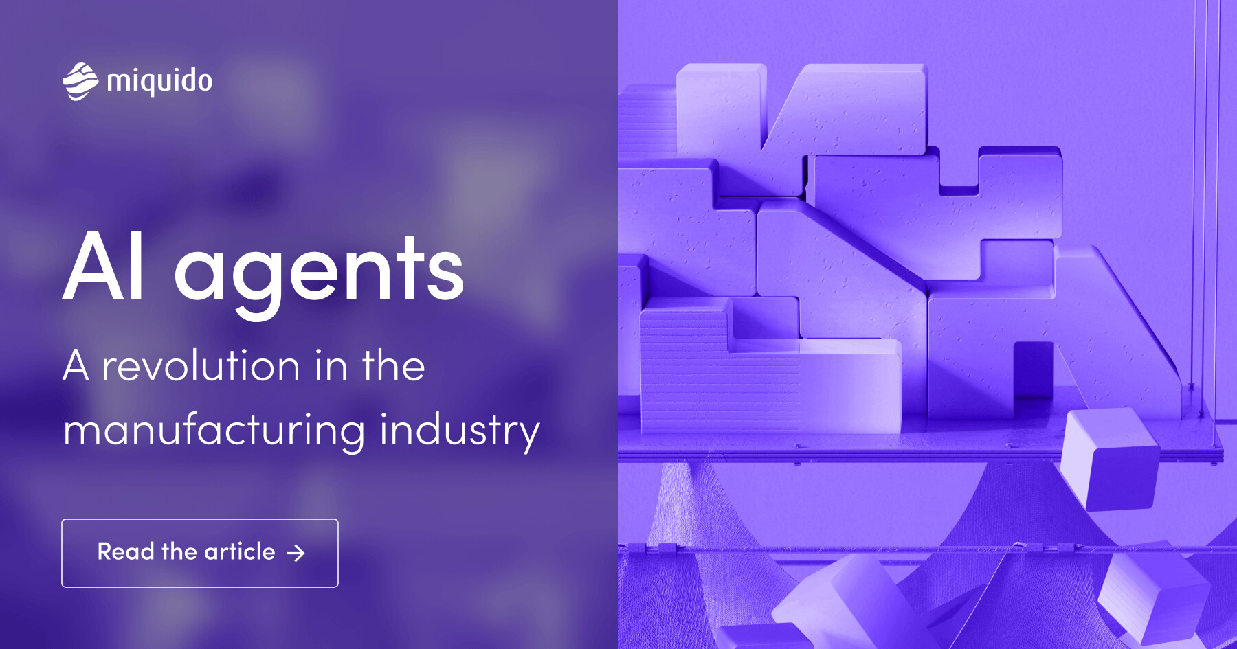 AI Agents in Manufacturing: Trends & Benefits | Miquido Blog
