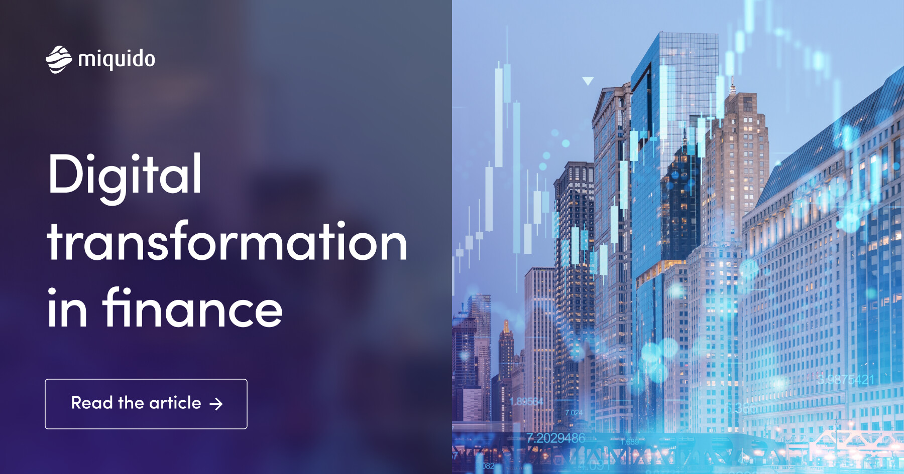 Digital Transformation in Finance: Benefits and Trends | Miquido